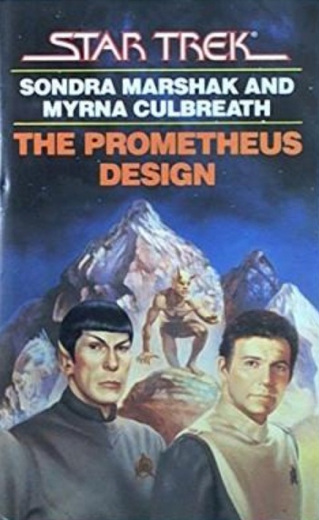 Star Trek: 5 The Prometheus Design – Star Trek Book Club