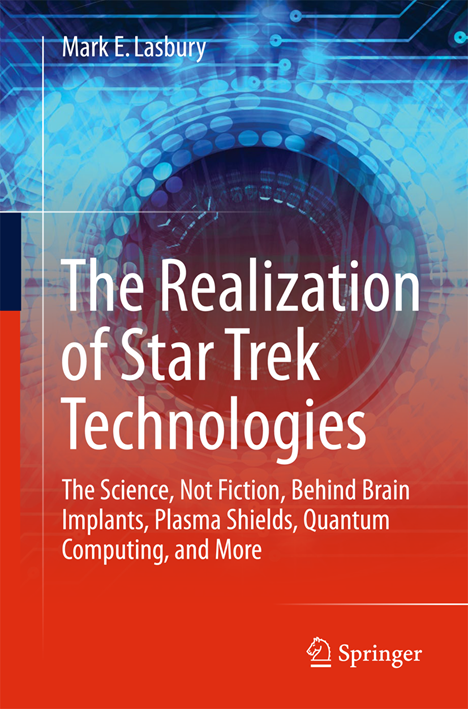 The Realization of Star Trek Technologies – Star Trek Book Club