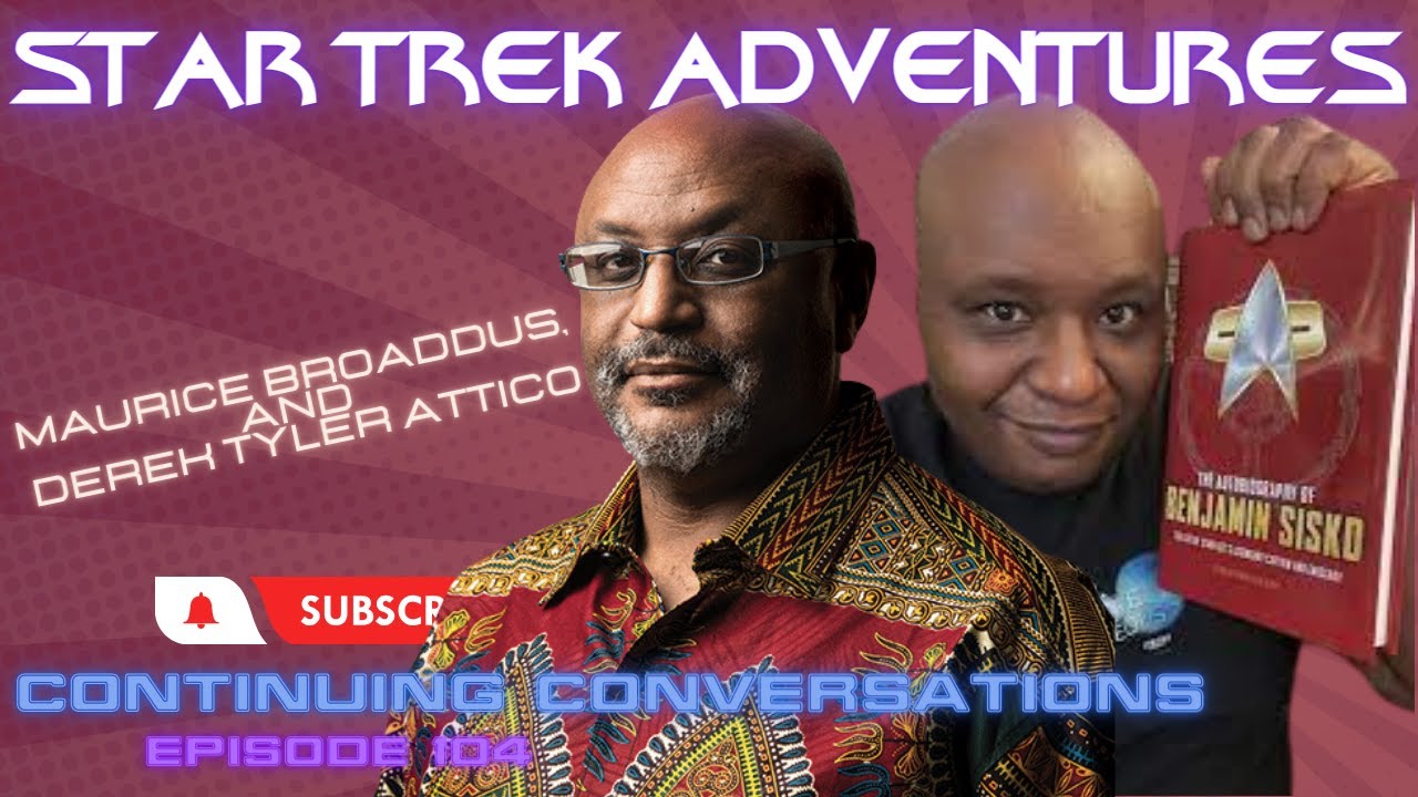 Maurice Broaddu, and Derek Tyler Attico – Star Trek Book Club